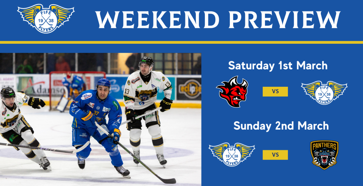 Weekend Preview – Week 26 - Fife Flyers