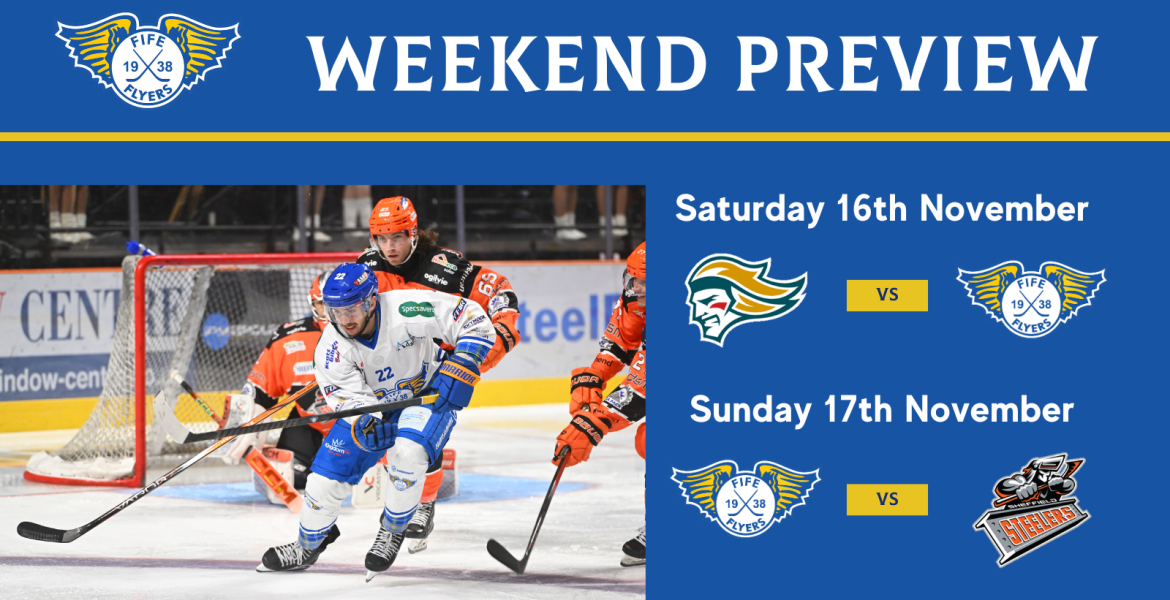 Weekend Preview – Week 11 - Fife Flyers